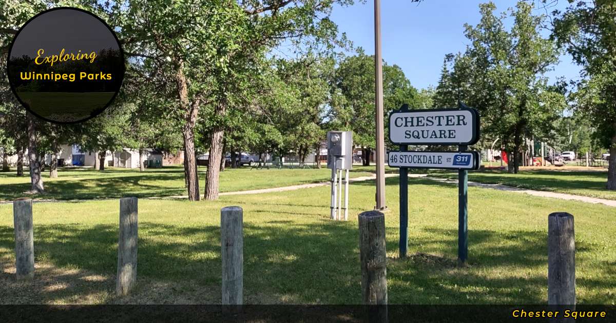 Chester Square | Exploring Winnipeg Parks