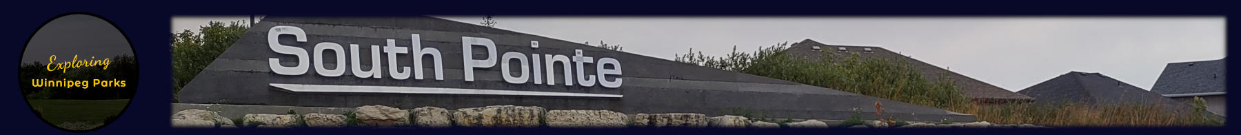 South Pointe - Exploring Winnipeg Parks