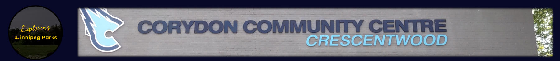 Corydon Community Centre (Crescentwood Site) - Exploring Winnipeg Parks