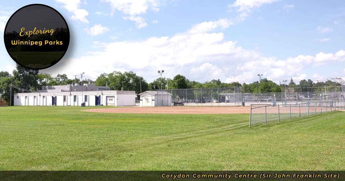 Corydon Community Centre (Sir John Franklin Site) | Exploring Winnipeg ...